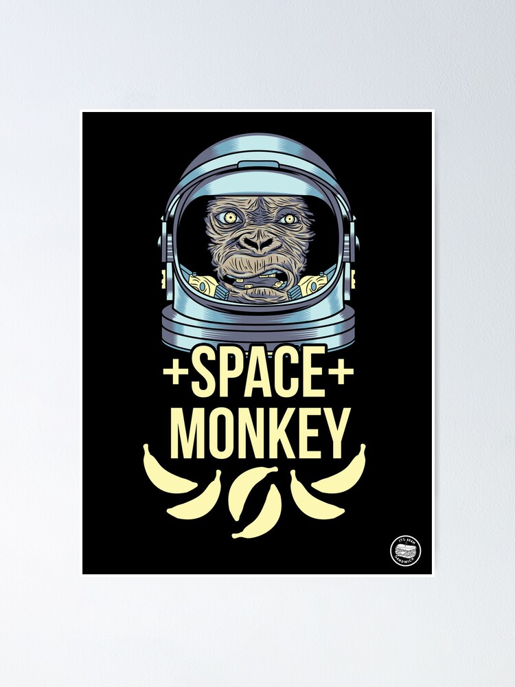 "Space Monkey" Poster by AhamSandwich | Redbubble