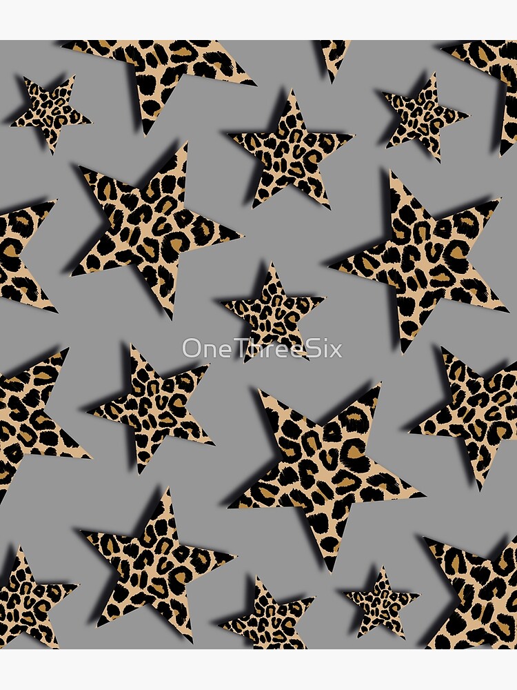 "Leopard Print Stars on Grey" Poster for Sale by OneThreeSix | Redbubble