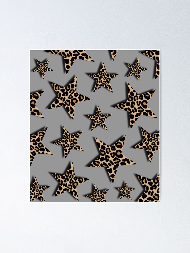 "Leopard Print Stars on Grey" Poster for Sale by OneThreeSix | Redbubble