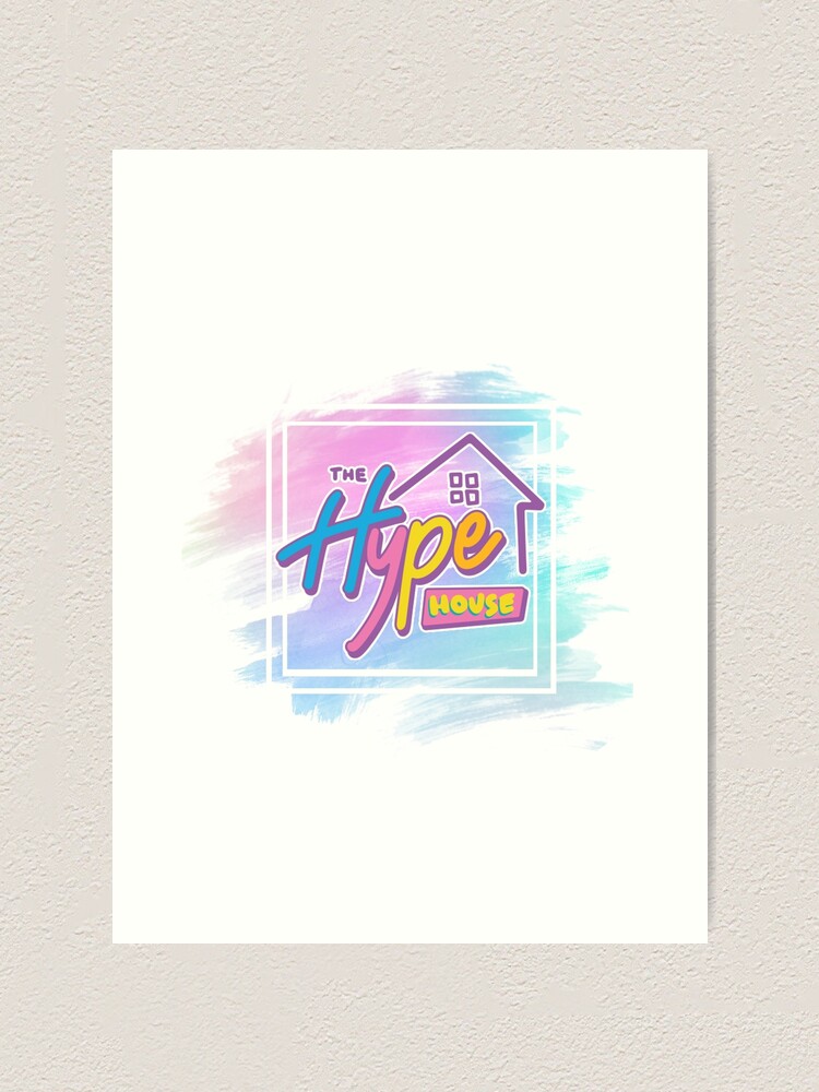 "Hype House" Art Print by 32BlackRoses | Redbubble