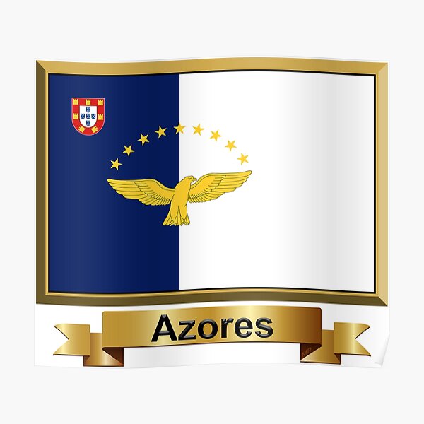 "Azores Flag Gifts, Stickers & Products (N)" Poster for Sale by mpodger ...