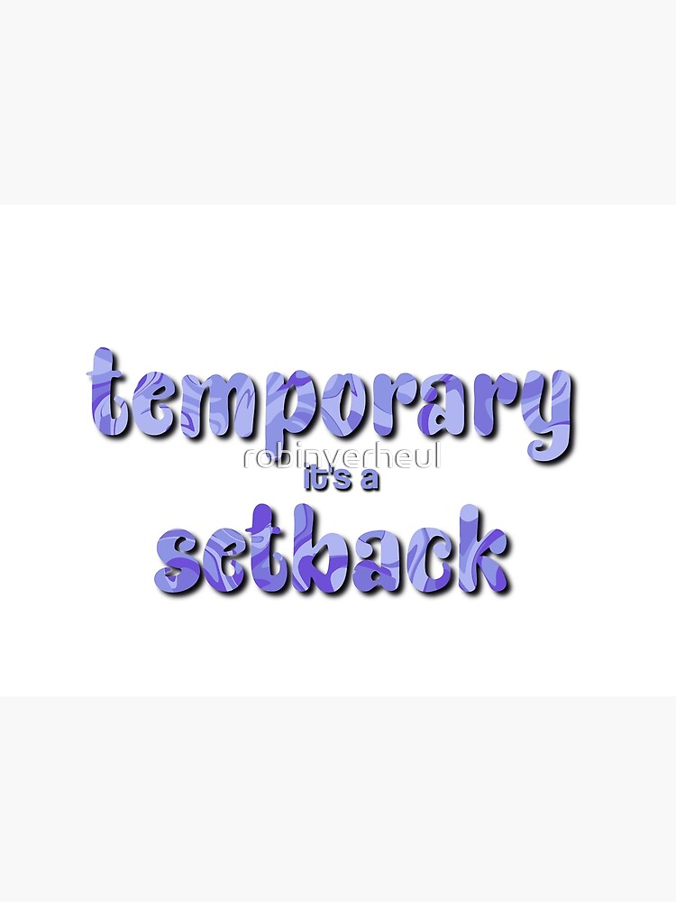 "it's a temporary setback | tiktok quote" Poster for Sale by ...
