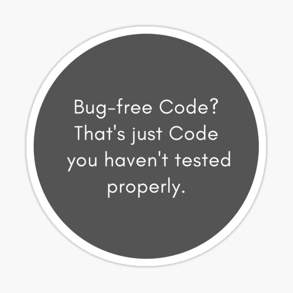 "Bug-free Code Joke" Sticker by Markdesignshirt | Redbubble