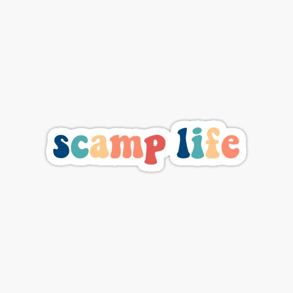 "Scamp Life Camping Quote" Sticker for Sale by MoodyApparel | Redbubble