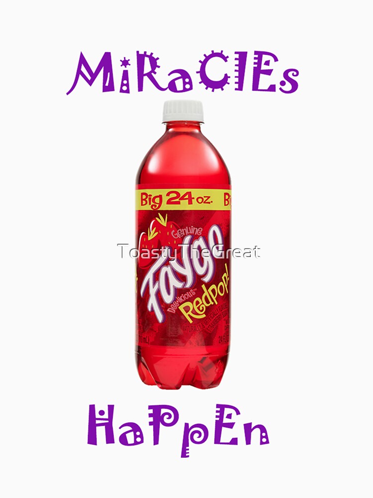 "The Miracle Of Faygo" T-shirt for Sale by ToastyTheGreat | Redbubble ...