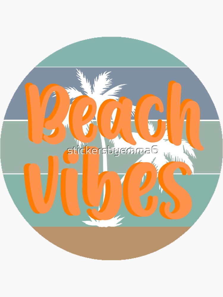"Beach vibes" Sticker for Sale by stickersbyemma6 | Redbubble