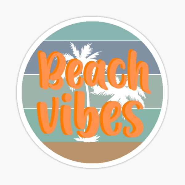 "Beach vibes" Sticker for Sale by stickersbyemma6 | Redbubble