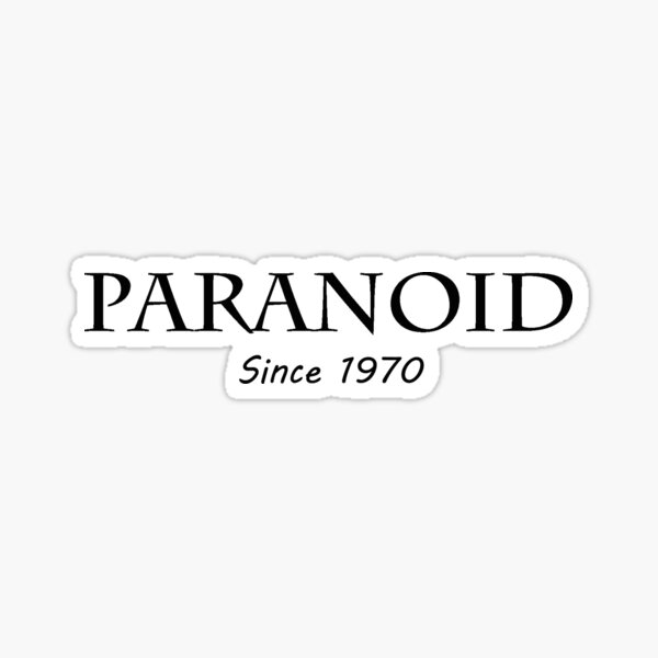 "Paranoid" Sticker for Sale by edvardnilsson | Redbubble