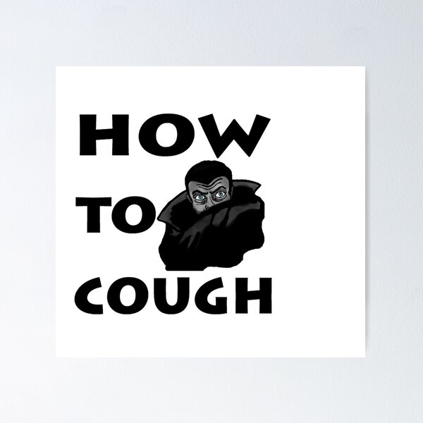 "Vampire Cough" Poster for Sale by -BWB- | Redbubble