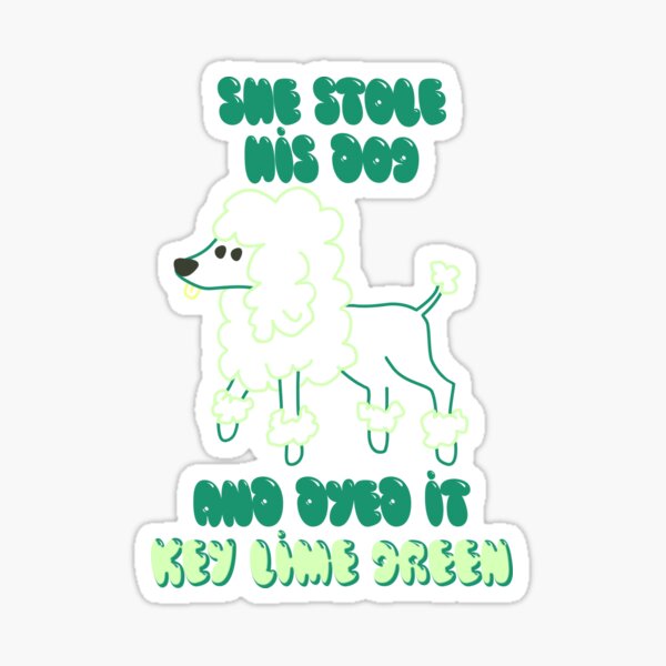 "She Stole His Dog and Dyed It Key Lime Green Taylor Swift Folklore ...