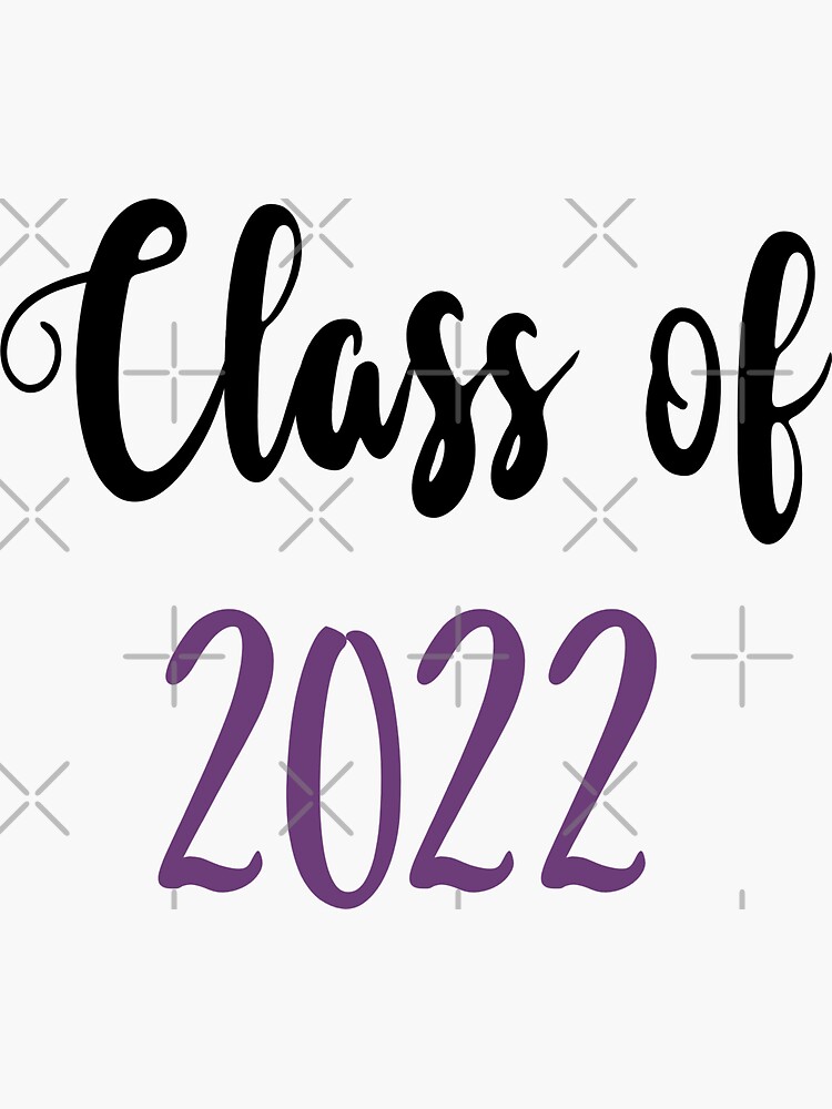 "Class of 2022" Sticker for Sale by StickerStudio12 | Redbubble