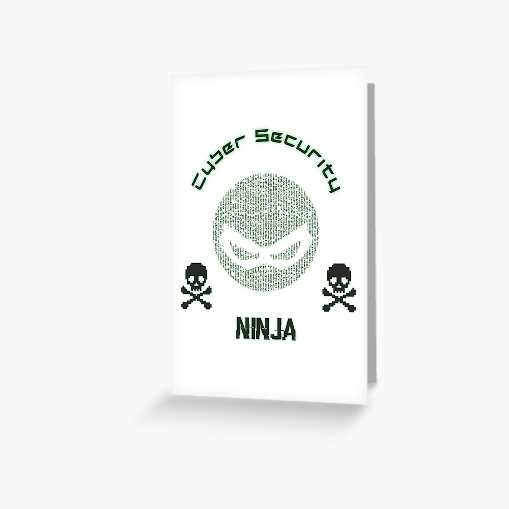 "Cyber Security Ninja" Greeting Card by Gameandgeek | Redbubble