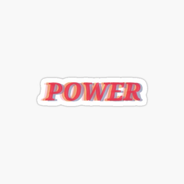 "power sticker" Sticker by SoundUpStickers | Redbubble