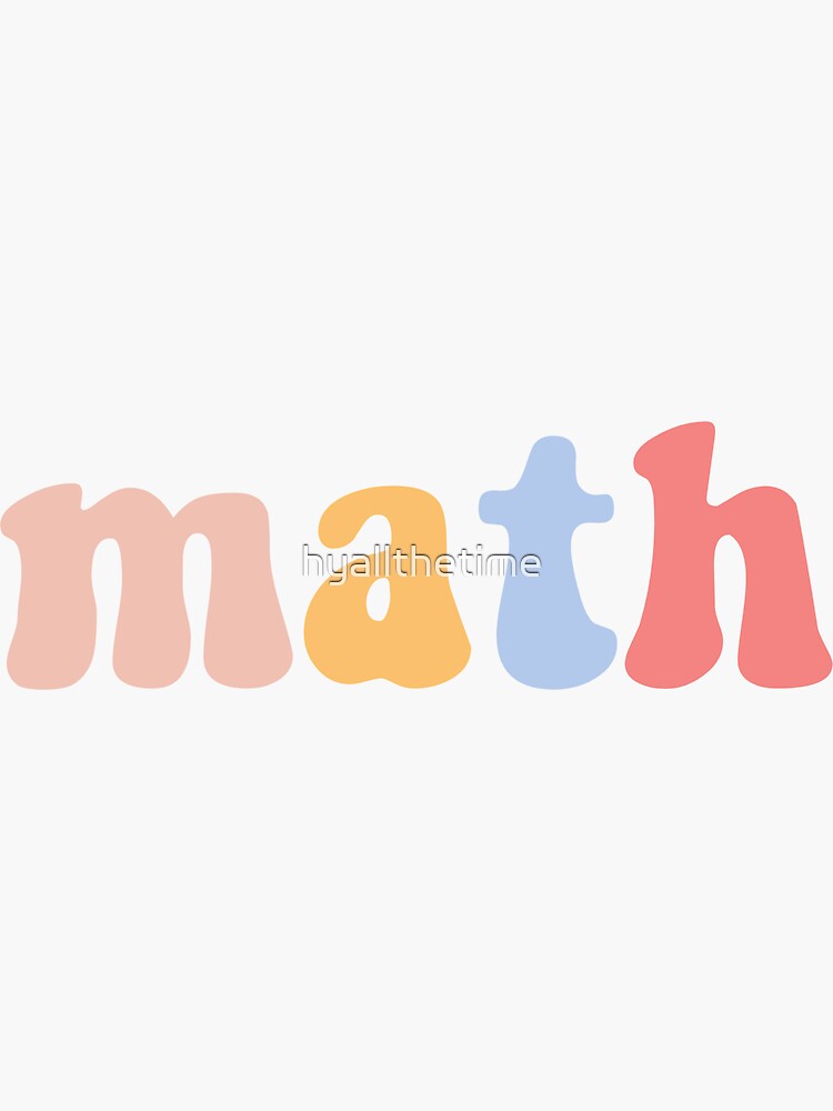 "math" Sticker for Sale by hyallthetime | Redbubble
