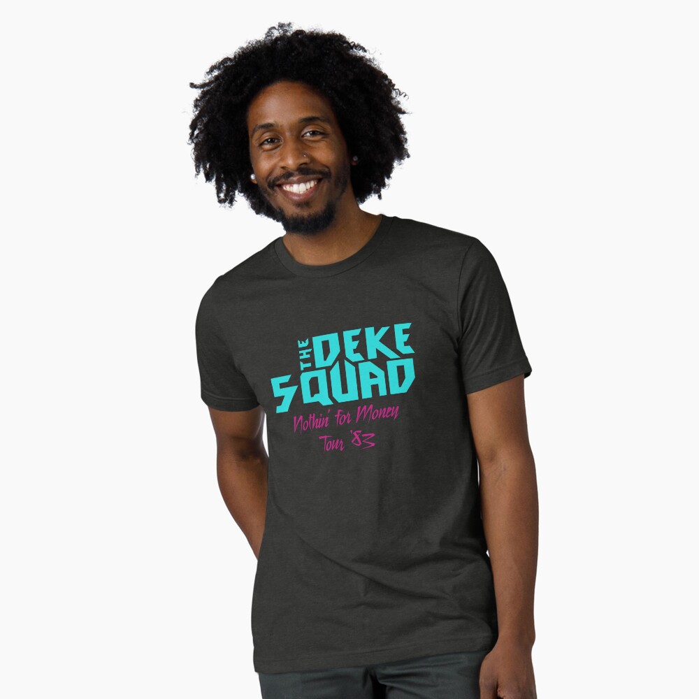 "The Deke Squad" Essential T-Shirt for Sale by BetterTogetherM | Redbubble