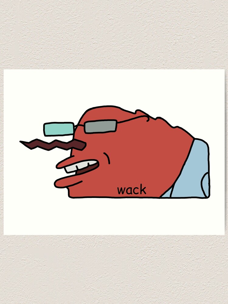 "Wack Mr. Krabs" Art Print for Sale by mergoi123 | Redbubble
