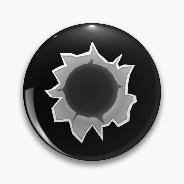 "Bullet Hole" Pin for Sale by brokenkneestees | Redbubble
