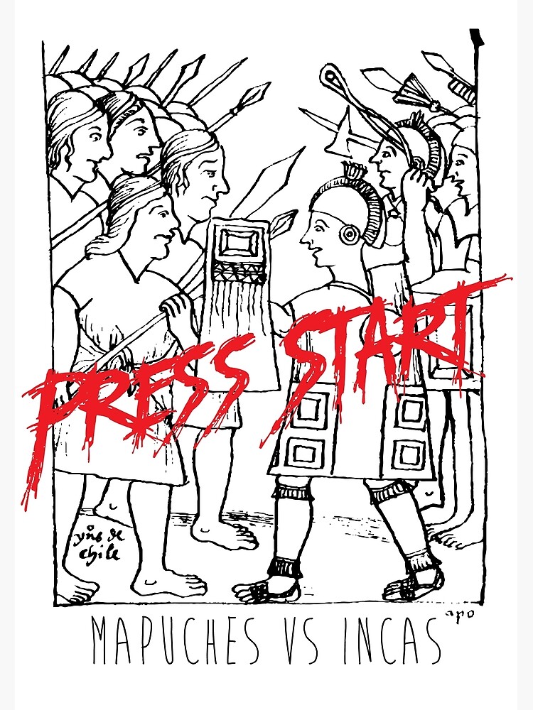 "Mapuches vs Incas" Poster by ps-tees | Redbubble