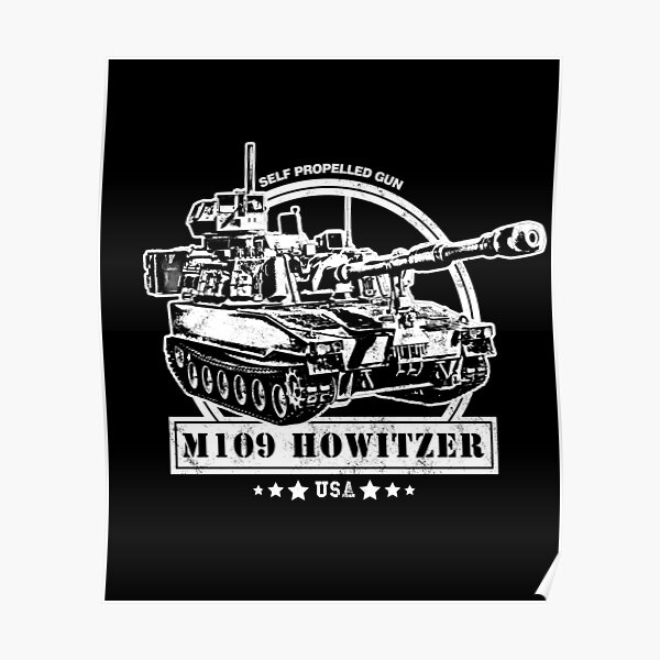 "M109 Self Propelled Howitzer" Poster for Sale by RycoTokyo81 | Redbubble