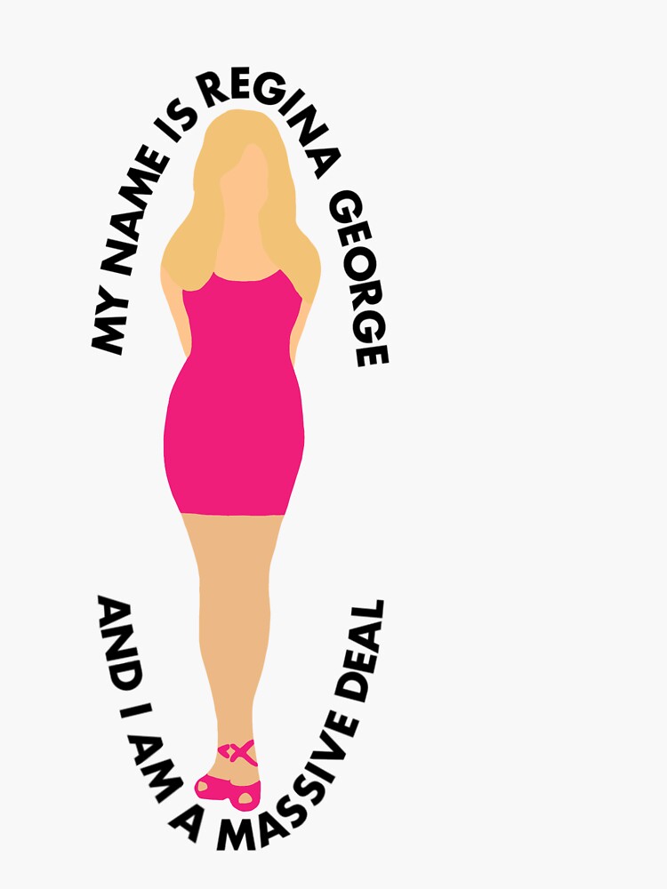 "Regina George" Sticker for Sale by awess19 | Redbubble