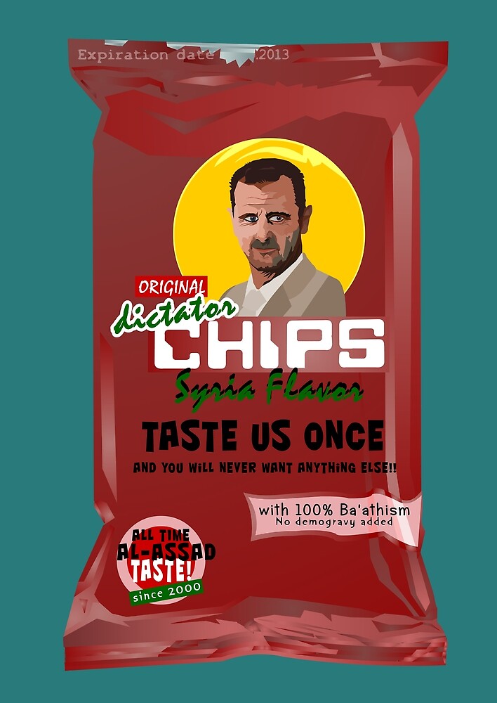 "Dictator Chips Syria Flavor" by Virginie Moerenhout | Redbubble