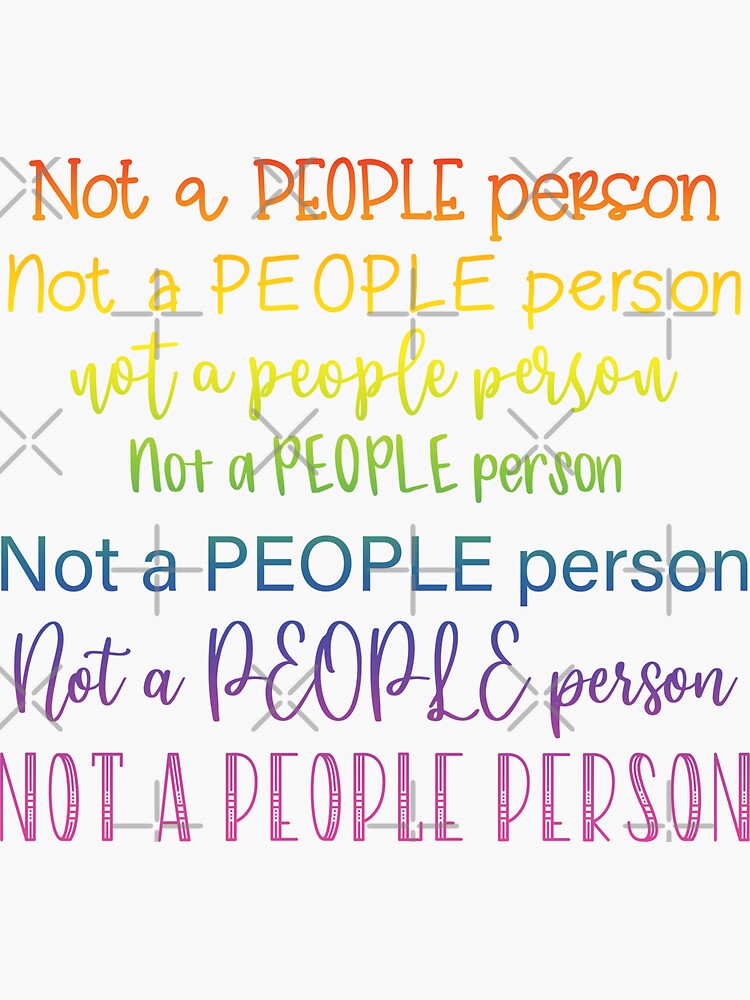 "Not a People Person" Sticker for Sale by PumpkinsPickles | Redbubble