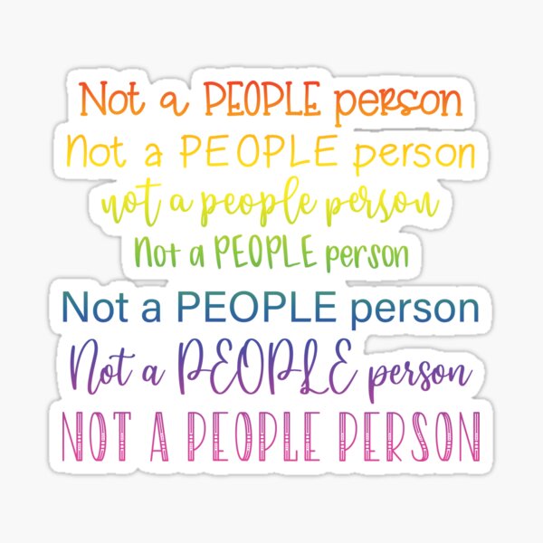 "Not a People Person" Sticker for Sale by PumpkinsPickles | Redbubble