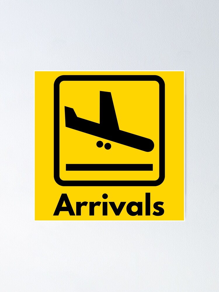 "Airport Arrivals Sign" Poster for Sale by jetmike | Redbubble