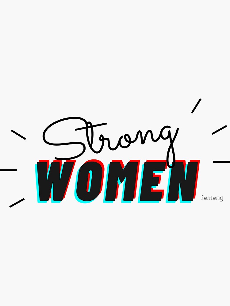 "Strong Women" Sticker for Sale by femeng | Redbubble