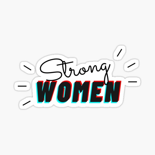 "Strong Women" Sticker for Sale by femeng | Redbubble