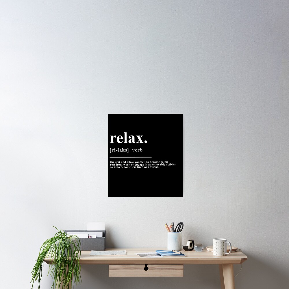 "Relax definition, art poster, dictionary art print, office decor ...
