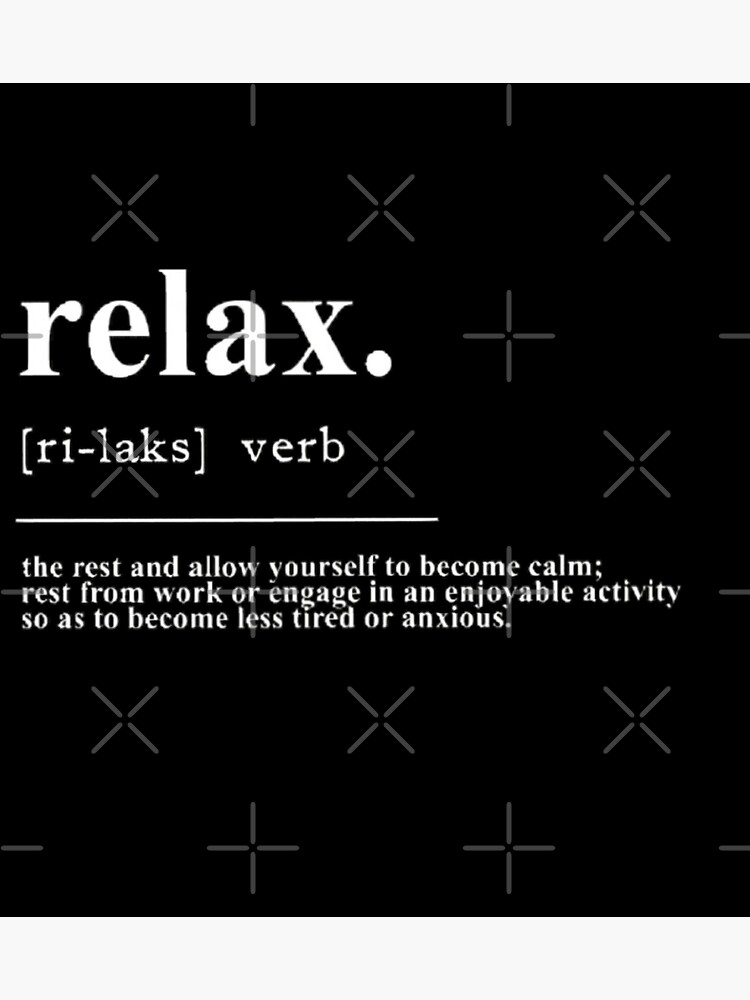 "Relax definition, art poster, dictionary art print, office decor ...