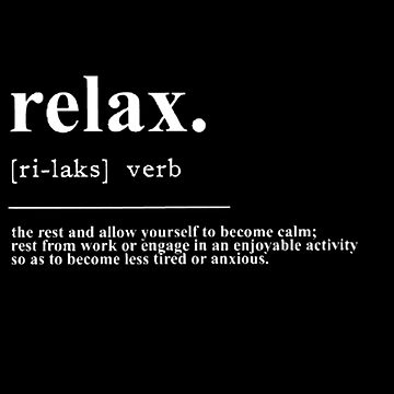 "Relax definition, art poster, dictionary art print, office decor ...