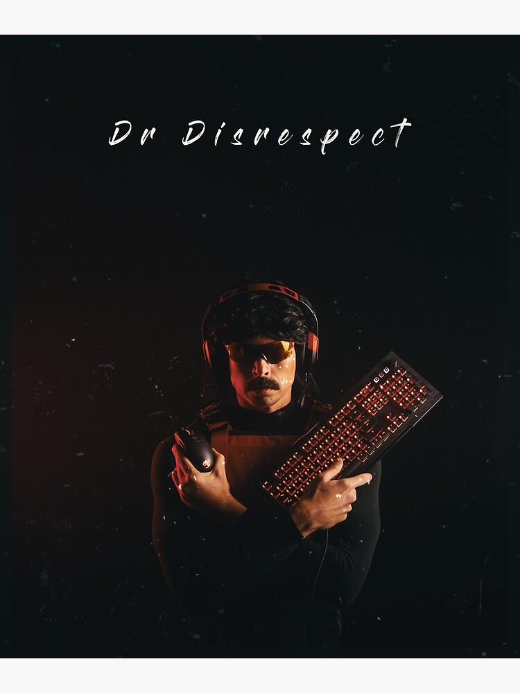 "dr disrespect" Poster by DankJoker | Redbubble