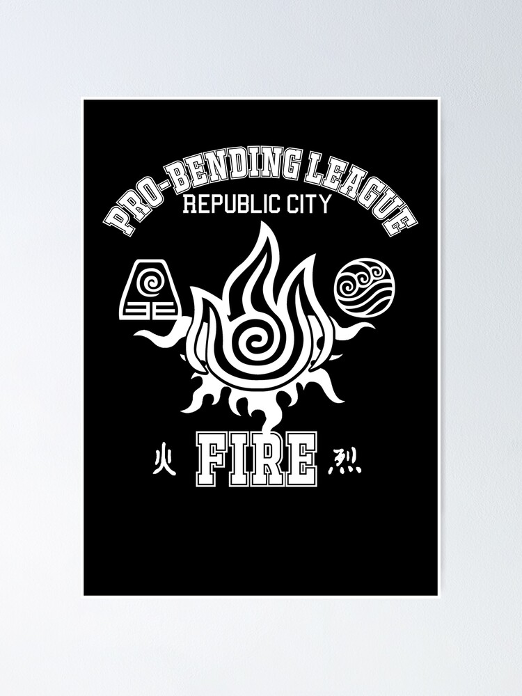 "Pro Firebender v.2" Poster by silentrebel | Redbubble
