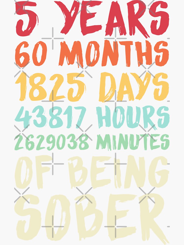 "5 Years Sober Anniversary " Sticker for Sale by hadicazvysavaca ...