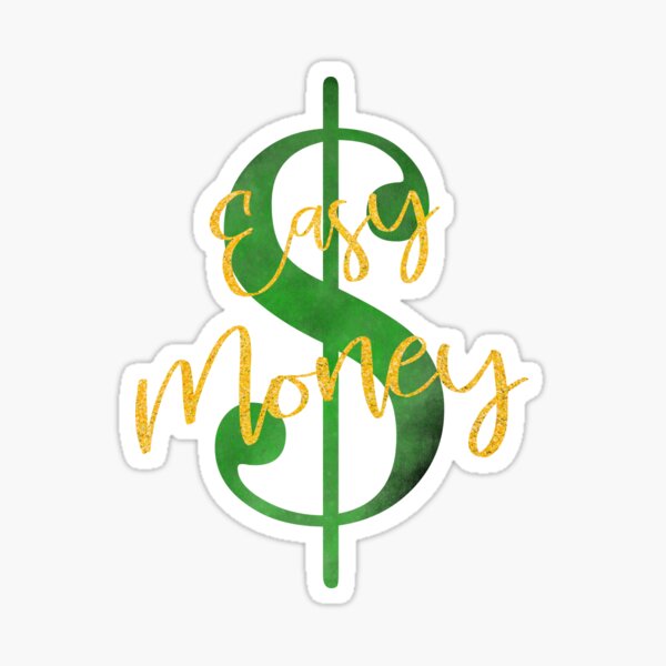 Easy Money Gifts & Merchandise | Redbubble