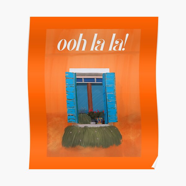 "Ooh la la! Orange Window" Poster for Sale by Accoutre | Redbubble