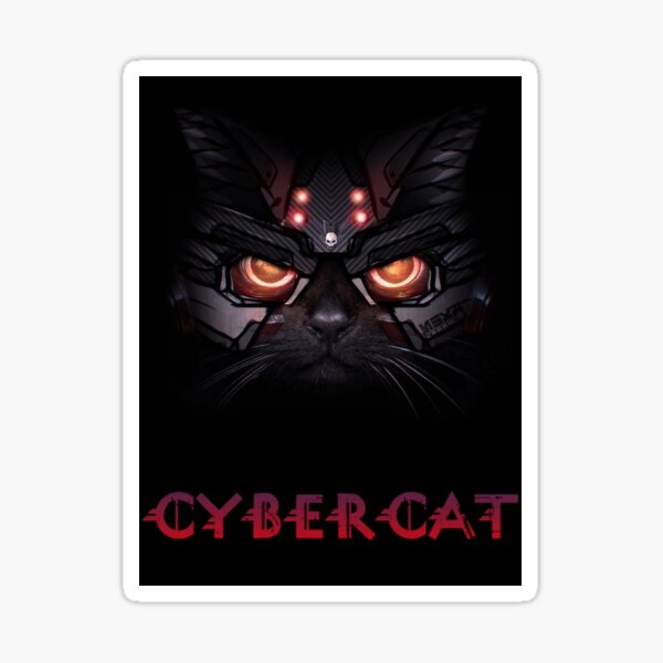 "Cyberpunk Cat Cybercat" Sticker for Sale by ChesterMeow | Redbubble