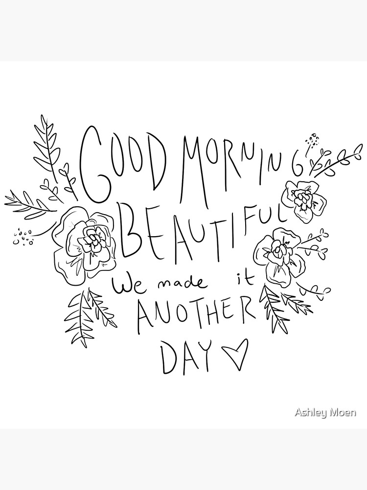 "Good Morning Beautiful " Poster for Sale by HappyMinimalist | Redbubble