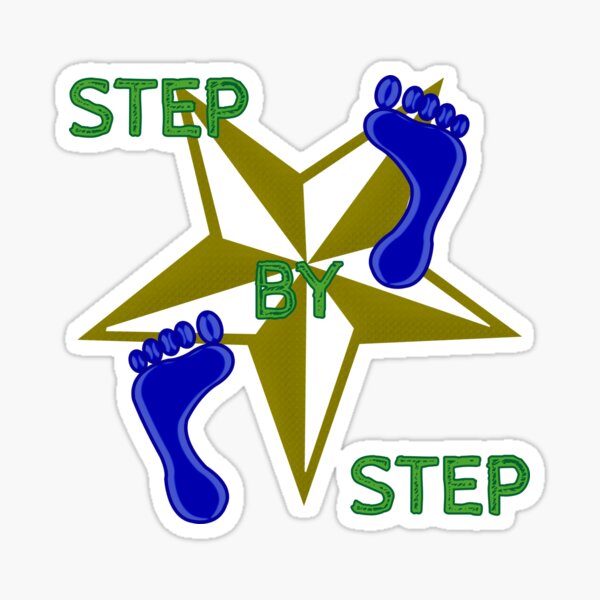 "STEP BY STEP" Sticker by AXOREYAT | Redbubble