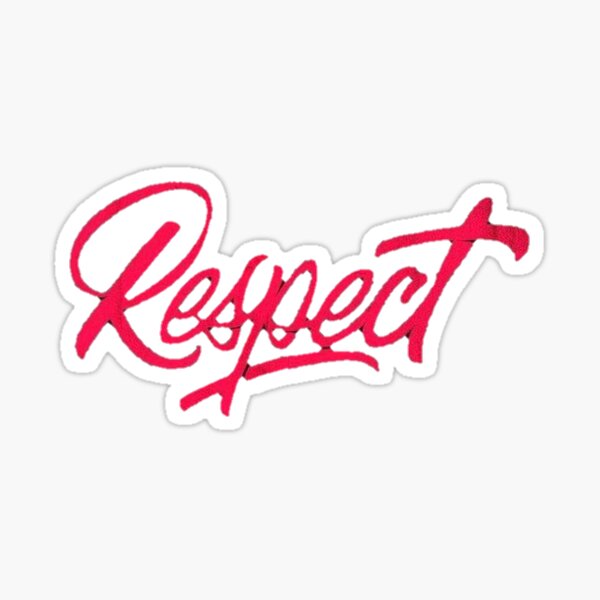 "Respect" Sticker for Sale by damnthatshirt | Redbubble