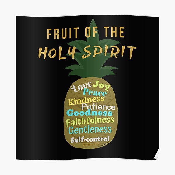 "Fruit of the Holy Spirit" Poster by sharefaith | Redbubble