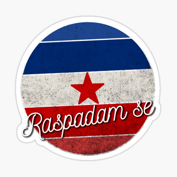 "Retro Jugoslavija - raspadam se" Sticker for Sale by TinThor | Redbubble