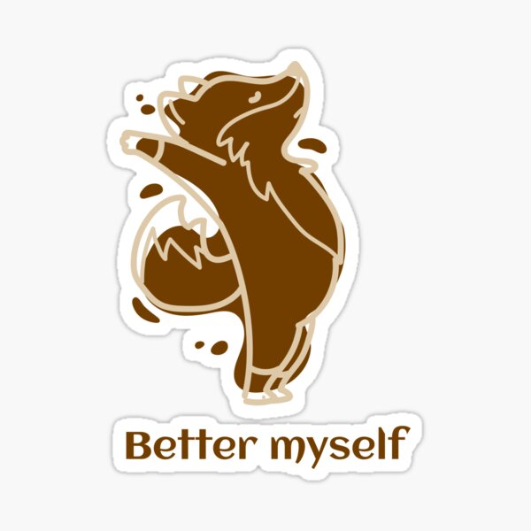 "Better" Sticker by Lyxart | Redbubble