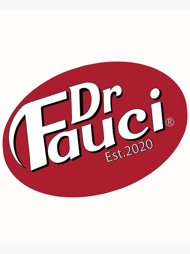 "Dr. Fauci (Dr.Pepper) Logo" Poster for Sale by Jigginsify | Redbubble