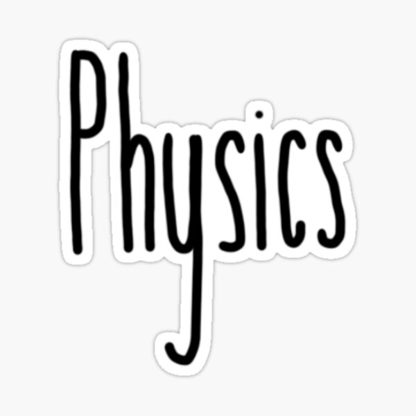 School Subject Physics Stickers | Redbubble