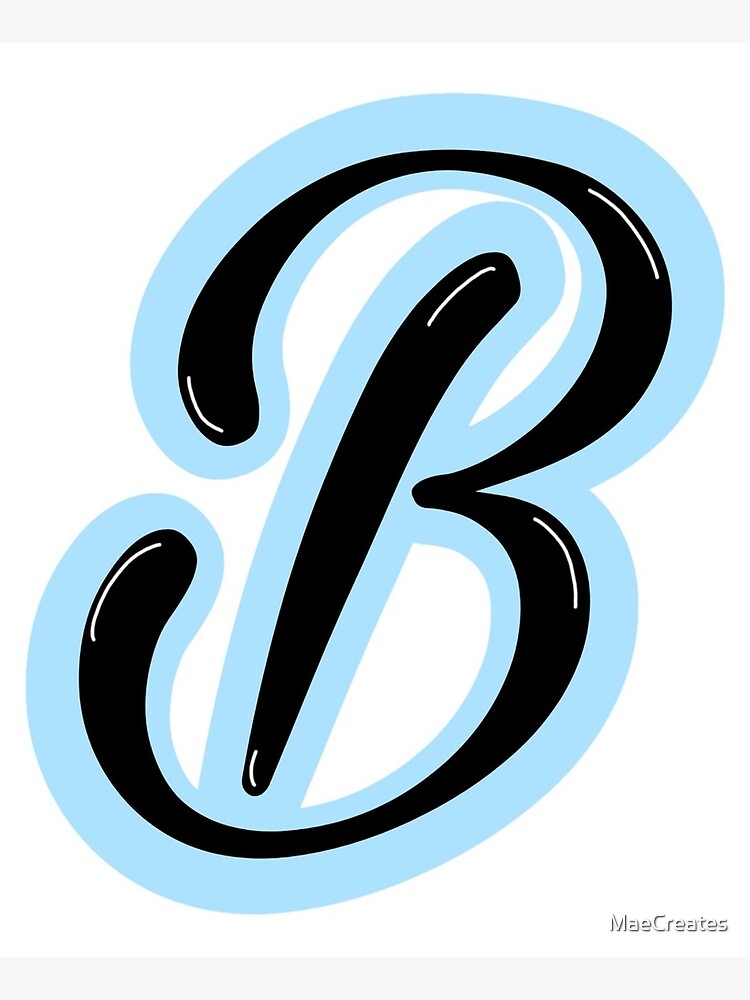 "Light Blue Letter B" Greeting Card for Sale by MaeCreates | Redbubble