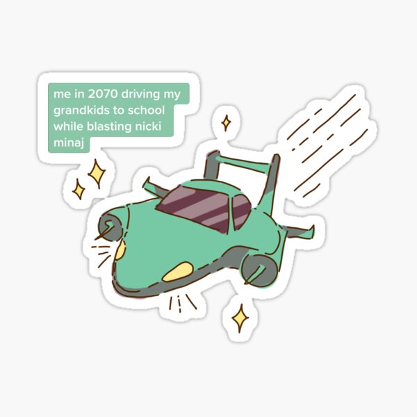 "2070 Nicki Minaj meme" Sticker by ragtheartist | Redbubble