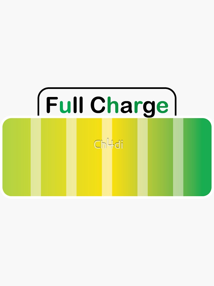 "Full Charge" Sticker for Sale by Ch4di | Redbubble